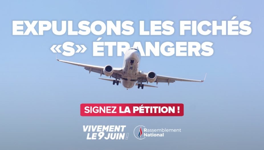Rassemblement National - Expulsons les fichés "S" étrangers